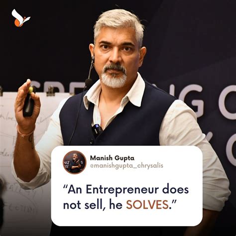 manish gupta on linkedin manishgupta chrysalis entrepreneur quote