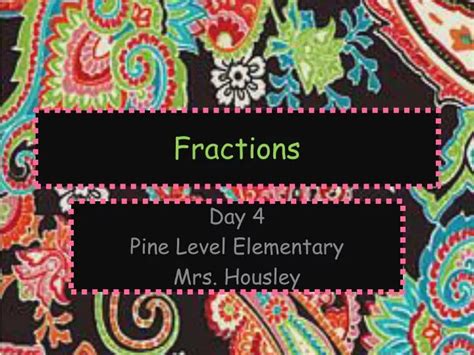 PPT Fractions PowerPoint Presentation Free Download ID 4037877