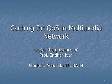 Ppt Caching For Qos In Multimedia Network Powerpoint Presentation Free Download Id6549569