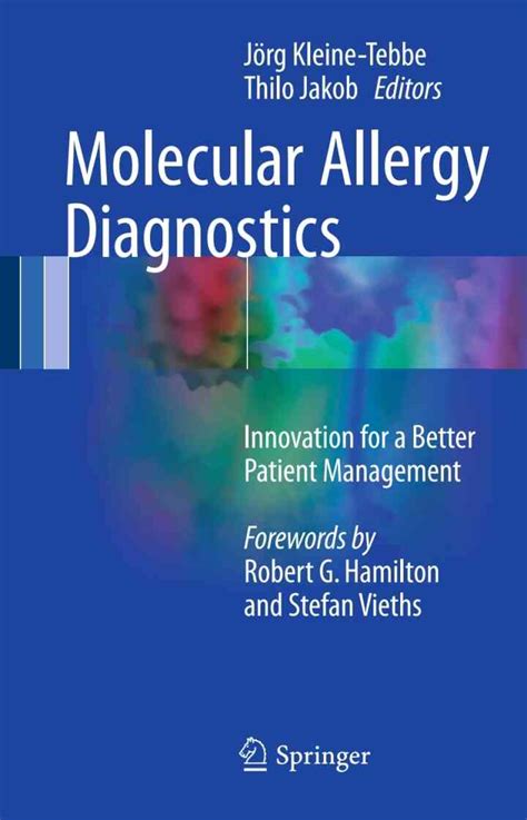 Molecular Allergy Diagnostics Innovation For A Better Patient Management Ebook Etextnow
