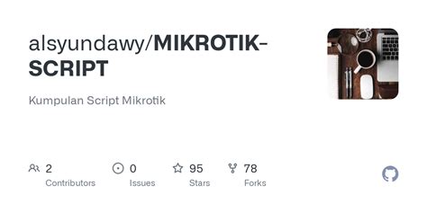 Github Alsyundawymikrotik Script Kumpulan Script Mikrotik