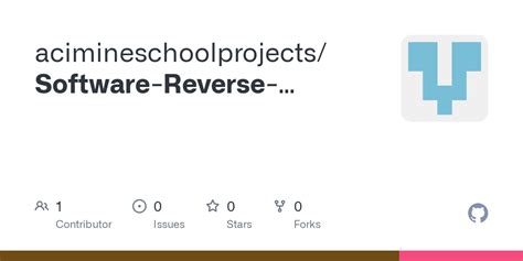 Github Acimineschoolprojectssoftware Reverse Engineering