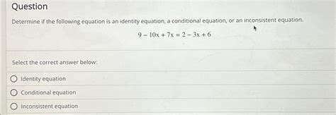 Solved QuestionDetermine If The Following Equation Is An Chegg
