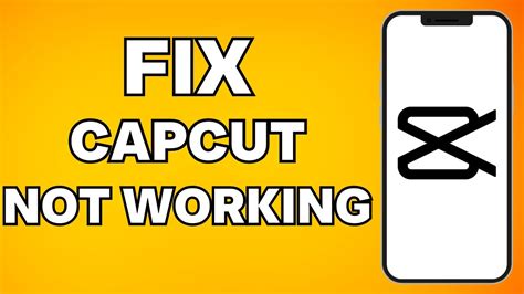 How To Fix Capcut Not Working Full Guide YouTube