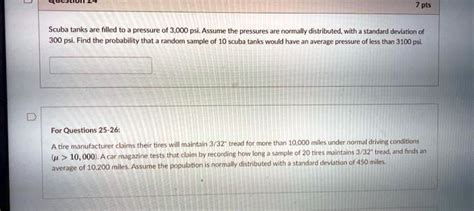 Solved 7 Pts Scuba Tanks Are Filled Pressure Af 3 000 Psi Assume The Pressures Ate Normally