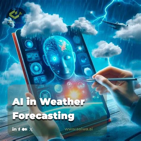 Ai In Weather Forecasting The Future Is Clearer Than Ever