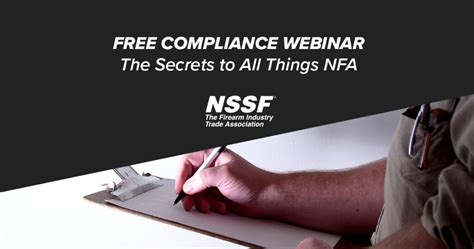 Webinar The Secrets To All Things NFA NSSF