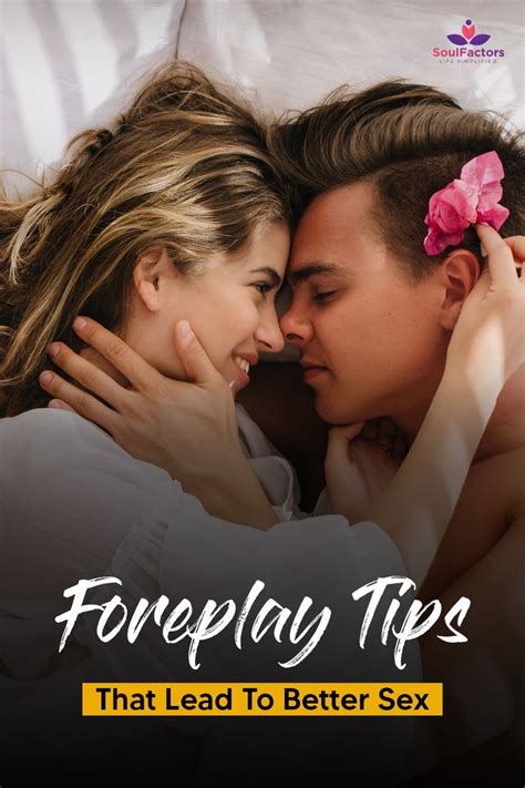 Best Foreplay Tips For Women For Sexual And Emotional Arousal Artofit