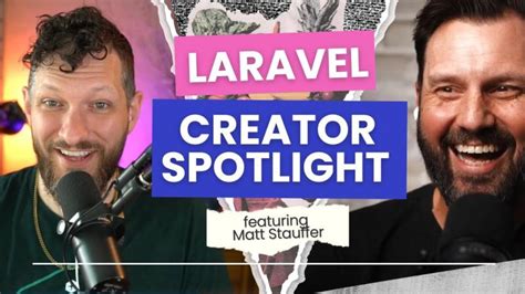 Laravel News On Linkedin Built With Laravel With Matt Stauffer