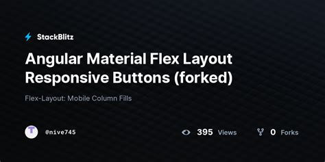 Angular Material Flex Layout Responsive Buttons Forked Stackblitz