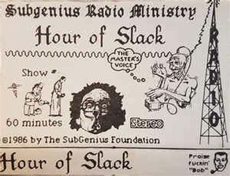 Hour Of Slack 1 Oct 1985 Rev Ivan Stang Rev Buck Naked Free