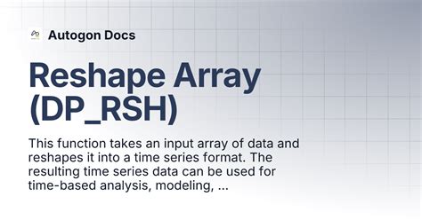 reshape array dp rsh autogon docs