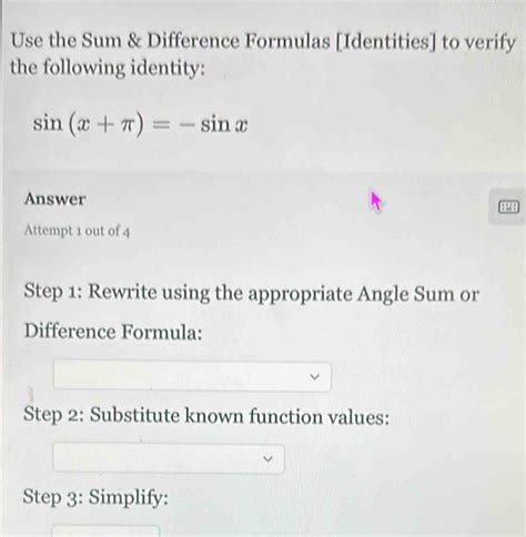 solved use the sum and difference formulas [identities] to verify the