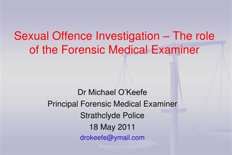 PPT Sexual Offence Investigation The Role Of The Forensic Medical Examiner PowerPoint