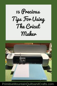 Precious Tips For Using The Cricut Maker