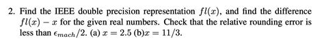 2 Find The Ieee Double Precision Representation