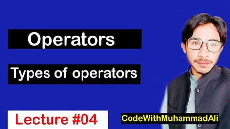 Operators In C Full Explanation Lecture 4 Youtube