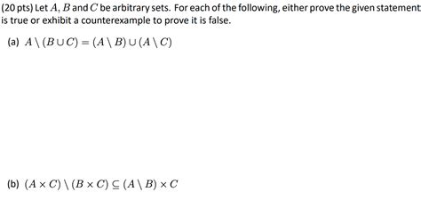 solved 20 pts let a b and c be arbitrary sets for each