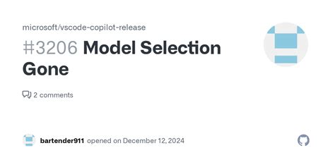 Model Selection Gone · Issue 3206 · Microsoftvscode Copilot Release · Github