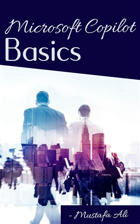 Basics Of Microsoft 365 Beginners Guide Ebook Ali Mustafa Amazon