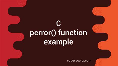 perror function in c explanation with example codevscolor