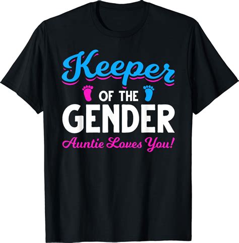Keeper Of Gender Reveal Keeper Of The Gender Reveal Auntie T Shirt