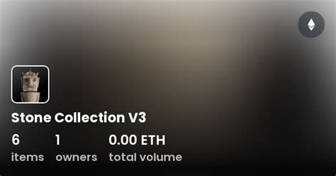 Stone Collection V3 Collection Opensea