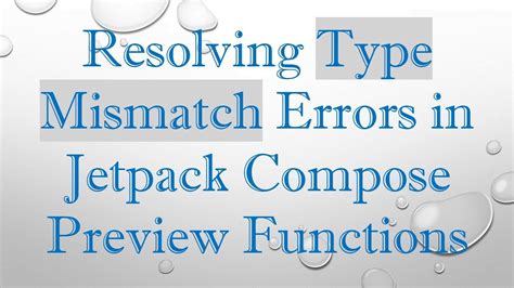 Resolving Type Mismatch Errors In Jetpack Compose Preview Functions Youtube
