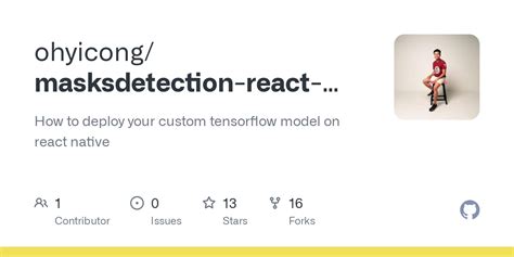 GitHub Ohyicong Masksdetection React Native App How To Deploy Your Custom Tensorflow Model On