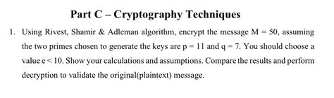 Solved Part C Cryptography Techniquesusing Rivest Shamir And