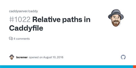 Relative Paths In Caddyfile · Issue 1022 · Caddyservercaddy · Github