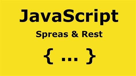 Practical Use Cases Of Javascript Spread And Rest Operators In Modern