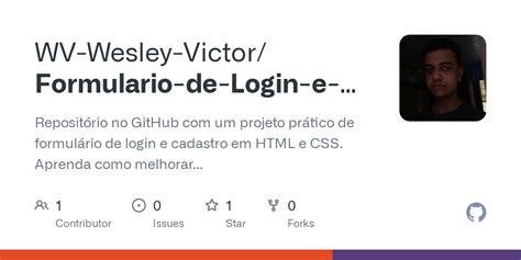 GitHub WV Wesley Victor Formulario de Login e Cadastro Repositório no GitHub um projeto