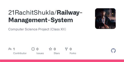 Github 21rachitshuklarailway Management System Computer Science