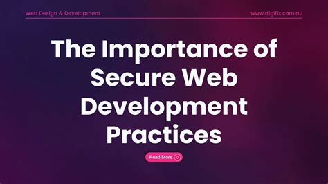 The Importance Of Secure Web Development Practices Diix
