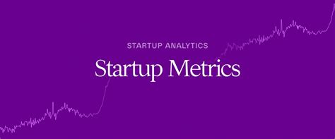 Startup Metrics 12 Important Kpis You Should Track In 2024