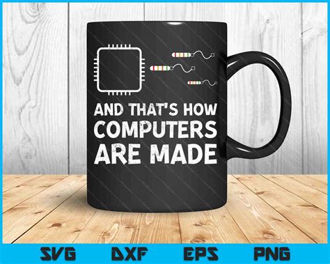 Programmer Developer Thats How Computers Are Made Svg Png Files