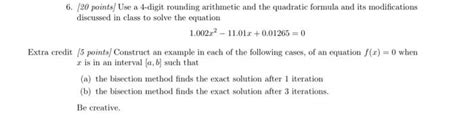 Solved 6 [20 Points Use A 4 Digit Rounding Arithmetic And