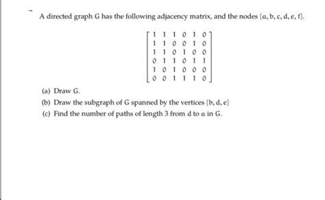 Solved A Directed Graph G Has The Following Adjacency