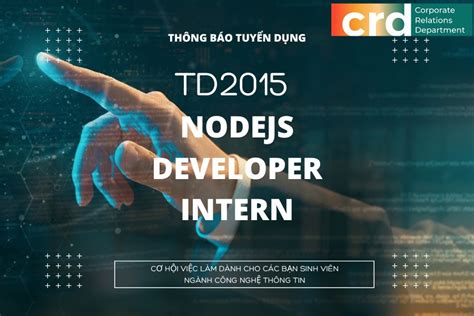 HN TD2015 Thông báo tuyển dụng Nodejs Developer Intern Cao Đẳng FPT