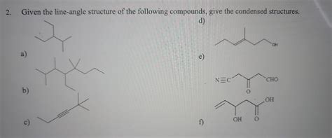 Solved Given The Line Angle Structure Of The Following