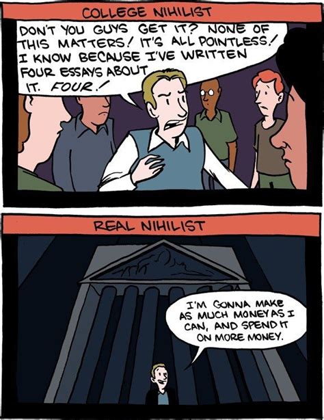 College Nihilist Vs Real World Nihilist Nihilist Funny Relatable