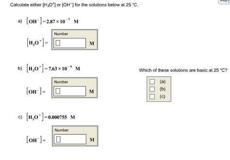 Solved Calculate Either H3O Or OH For The Solutions Chegg Com