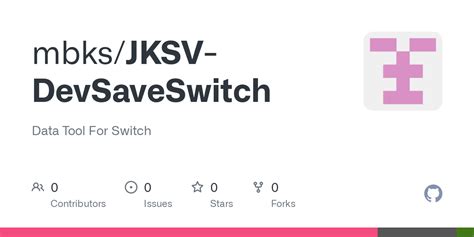 Github Mbksjksv Devsaveswitch Data Tool For Switch
