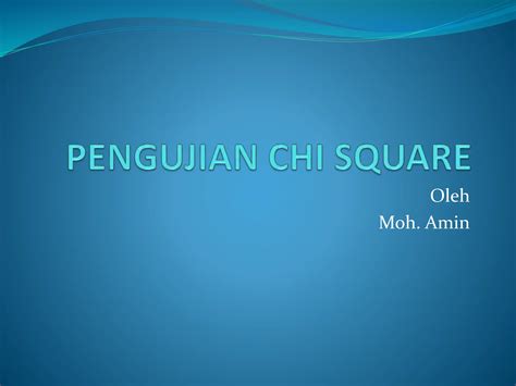 Langkah Langkah Pengujian Chi Square Pptx