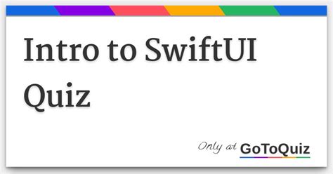 intro to swiftui quiz