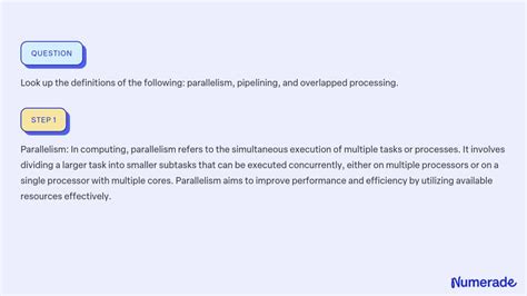 Solvedlook Up The Definitions Of The Following Parallelism Pipelining And Overlapped Processing
