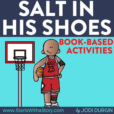 Salt In His Shoes Activities And Lesson Plan Ideas Clutter Free