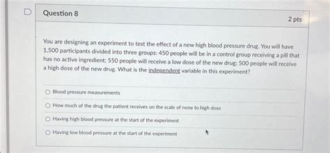 Solved You Are Designing An Experiment To Test The Effect Of