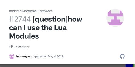 [question]how can i use the lua modules · issue 2744 · nodemcu nodemcu